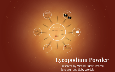 Lycopodium Powder by Gaby Wojdyla on Prezi