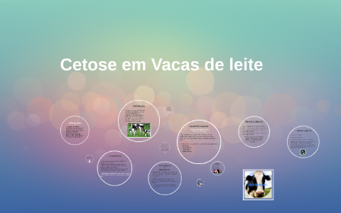 Cetose em Vacas de leite by maisa alves on Prezi