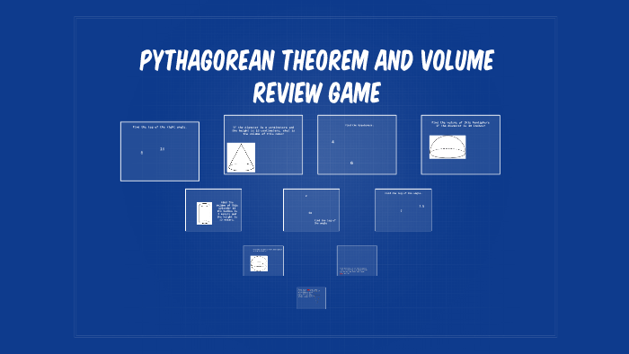 Pythagorean theorem and volume review game by Carissa Reonas on Prezi