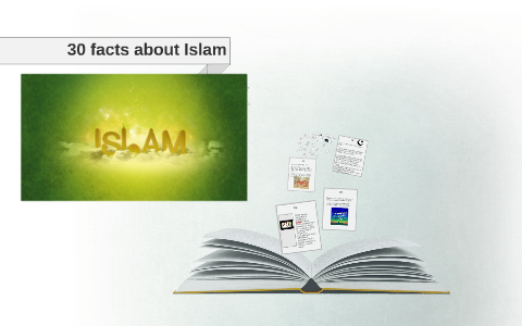 30 facts about Islam by Yasmi on Prezi
