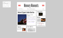 Notice and Note: Memory Moments by McKenna Radunzel on Prezi