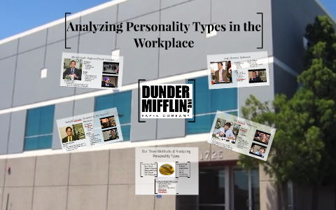 Analyzing Personality types from: The Office by chelsea whitfield on Prezi