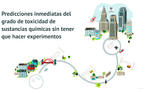Predicciones inmediatas del grado de toxicidad de sustancias by thais ...