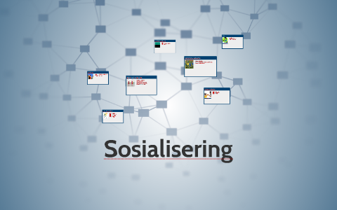 Sosialisering by stian Bjørnli on Prezi