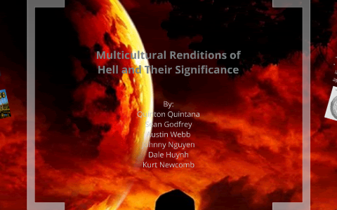 Multicultural Renditions of Hell and Their Significance by Quinton ...