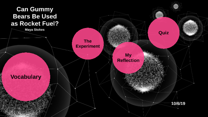 Gummy Bear Rocket Period 8 by Maya Stokes on Prezi