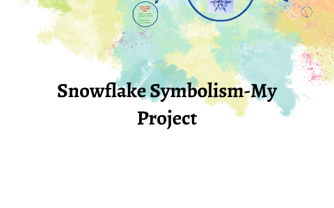 Snowflake Symbolism-My Project by Logan Izzo on Prezi