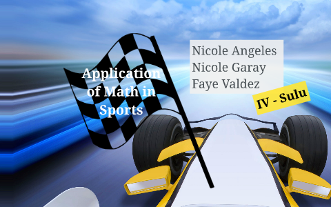 Application of Mathematics in Sports by Nicole Angeles on Prezi