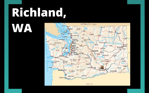 Richland, Washington by Kendall Riddelle on Prezi
