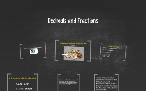 Decimals and Fractions by Rachelle Hurtado on Prezi