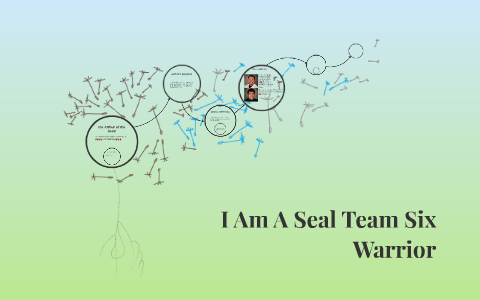 I Am A Seal Team SIx Warrior by joaquin mendez on Prezi