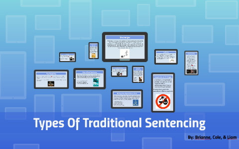 Types Of Traditional Sentencing by Brianne Kreutz on Prezi