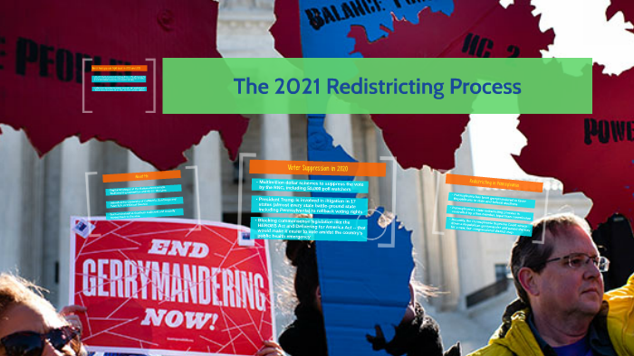 The 2021 Redistricting Process by jake henry on Prezi