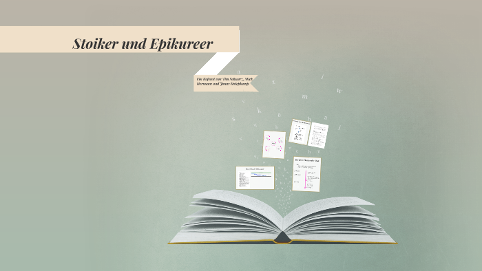 Stoiker und Epikureer by Mick Hermann on Prezi