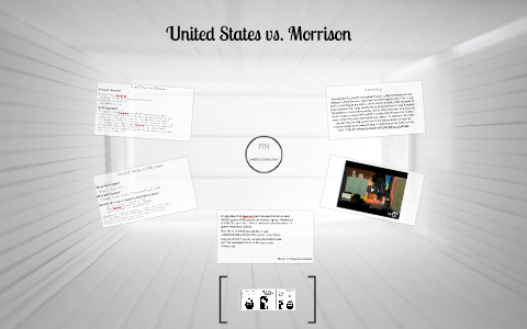 United States vs. Morrison by Tali Ortiz on Prezi