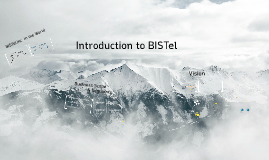 Introduction to BISTel by on Prezi