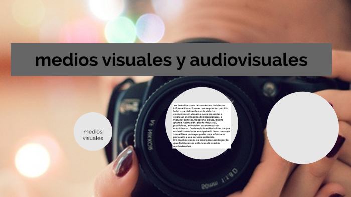 medios visuales y audio visuales by Loyda Cac Castro on Prezi