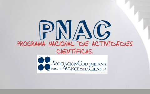 PRESENTACIÓN PNAC by Diego Fernando Vargas on Prezi