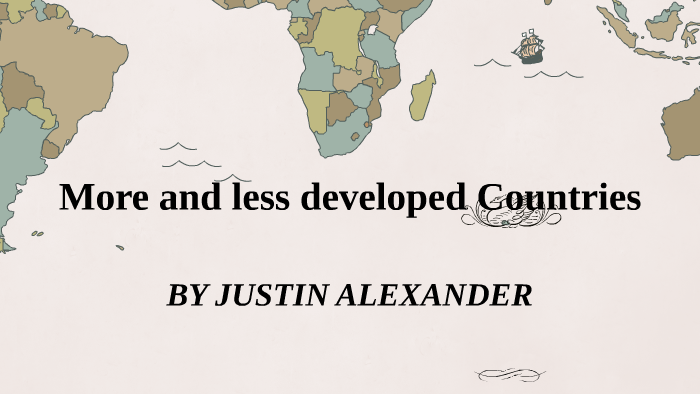 More and less developed Countries by Elaine Zold on Prezi