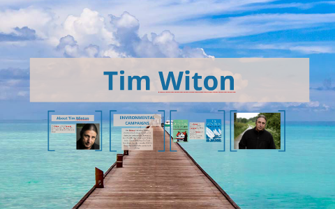 Tim Wilton by will price on Prezi