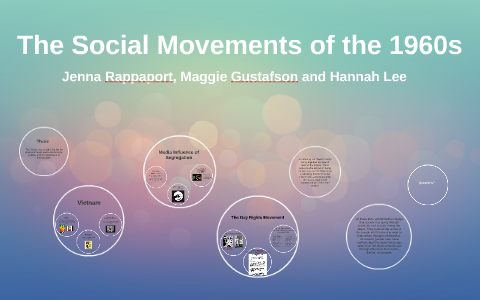 The Social Movements of the 1960s by Hannah Lee on Prezi