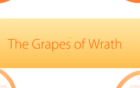The Grapes of Wrath (Symbolism) by Br Sm on Prezi