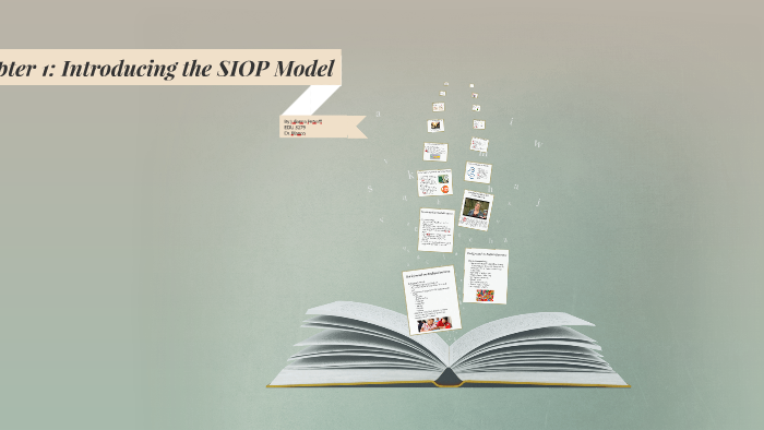Chapter 1: Introducing the SIOP Model by Julianna Petroff on Prezi