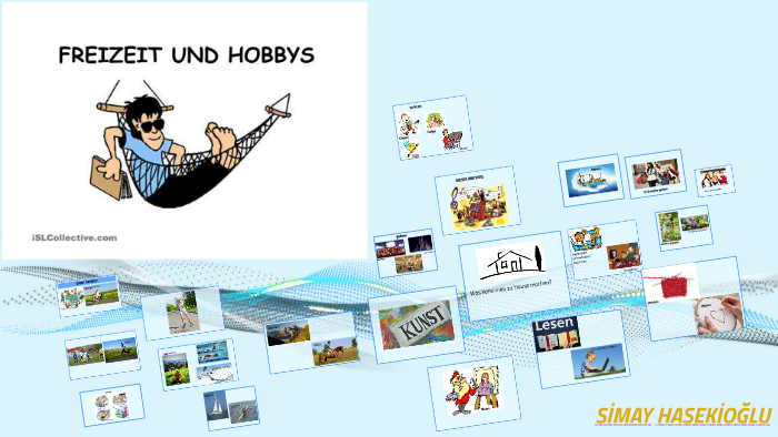 FREIZEIT UND HOBBYS by Simay Hasekioğlu on Prezi