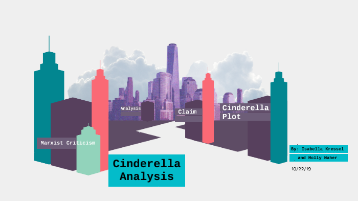 Cinderella Analysis by molly m on Prezi
