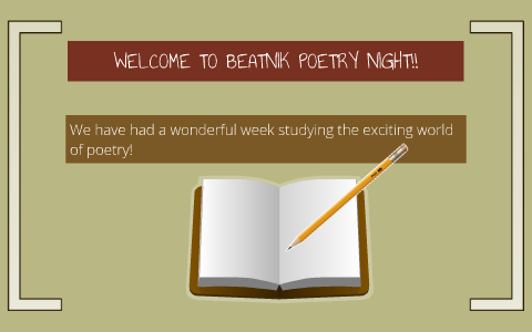 WELCOME TO BEATNIK POETRY NIGHT!! by Alexis Chastain on Prezi