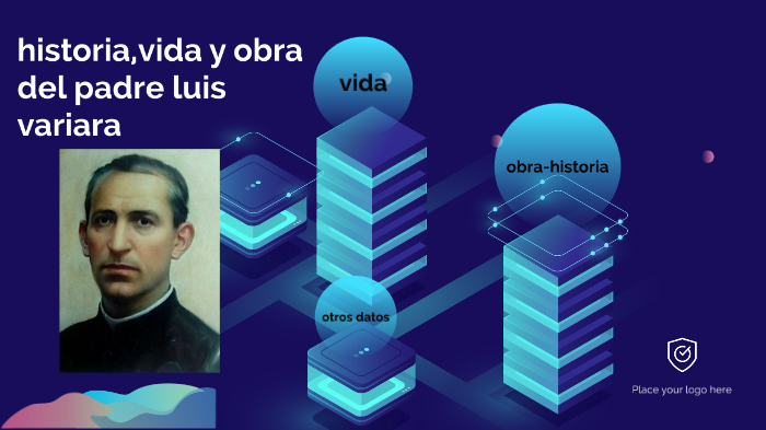 vida y obra del padre luis variara by daniel botello chinome on Prezi