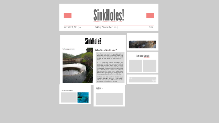 What is a SinkHole? by julie ridout on Prezi