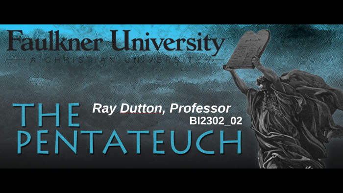 1B - The Pentateuch - Part 1 by Ray Dutton on Prezi