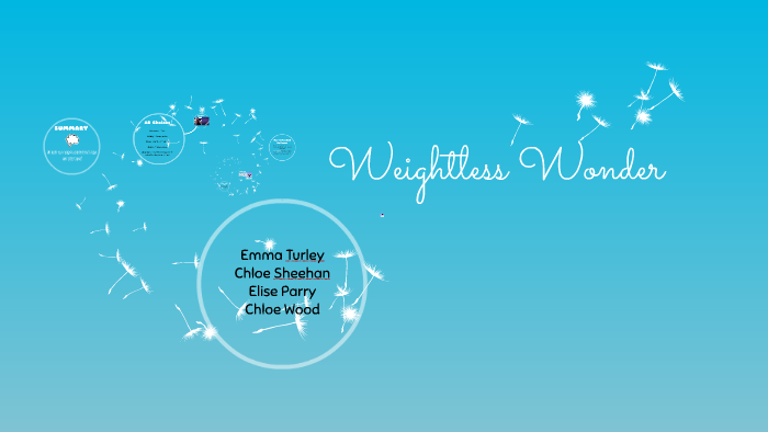 Weightless Wonder by Emma Turley