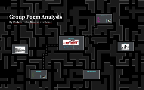 Group Poem Analysis by Eashan Patel on Prezi