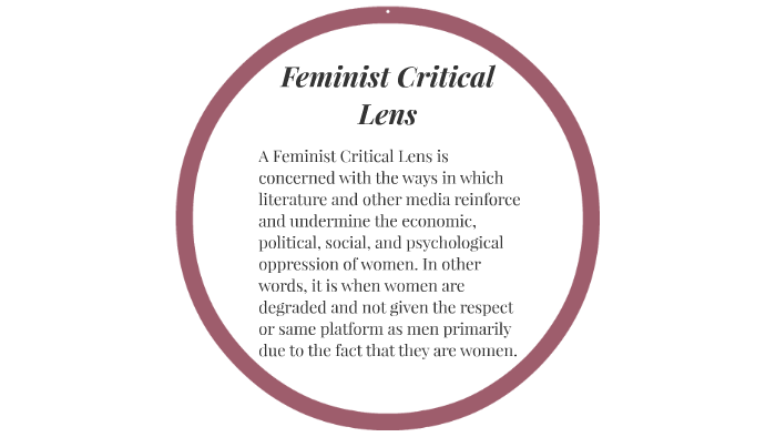 Feminist Critical Lens by kate johnson on Prezi