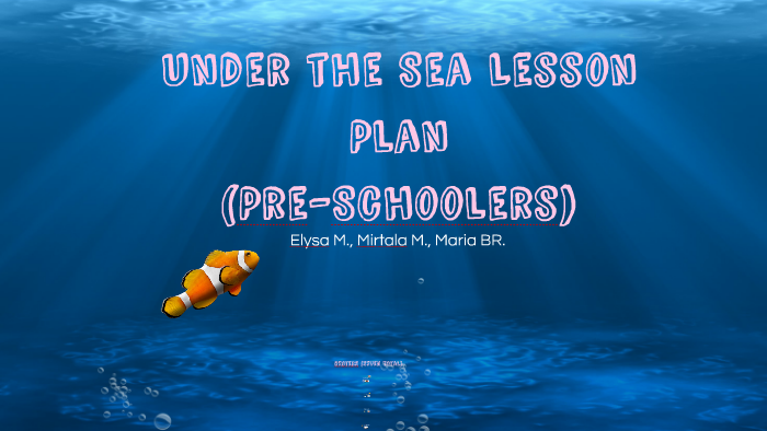 Under the Sea Lesson Plan by Maria Baez-Rodriguez on Prezi