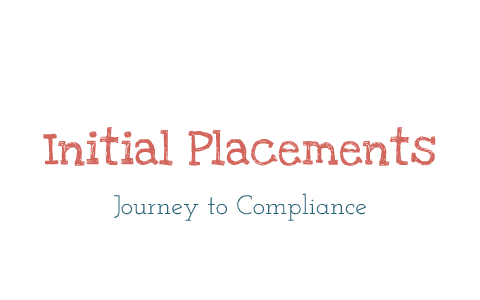 Initial Placement by Lydia McCabe on Prezi