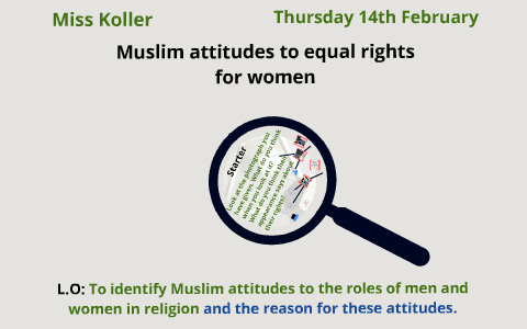 Muslim attitudes to the roles of men and women by Miss Koller on Prezi