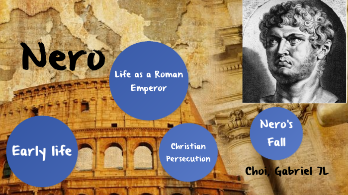 Emperor Nero's life by Gabriel Choi on Prezi
