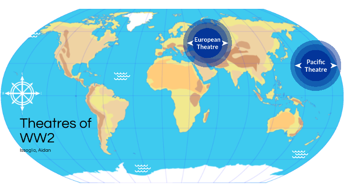 Theatres of WW2 by Aidan Issoglio on Prezi