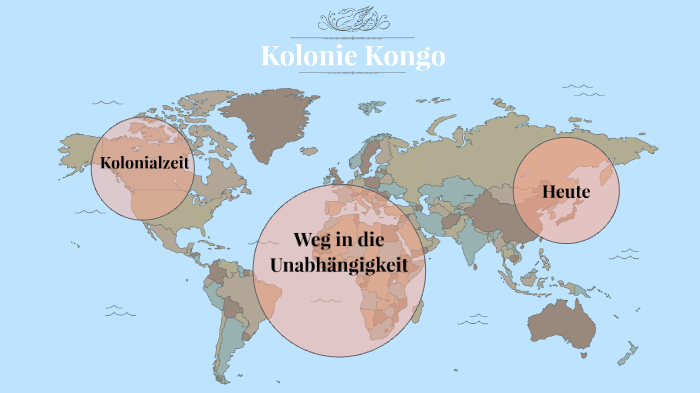 Kolonie Kongo by Lia Moog on Prezi