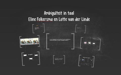Ambiguïteit in taal by on Prezi
