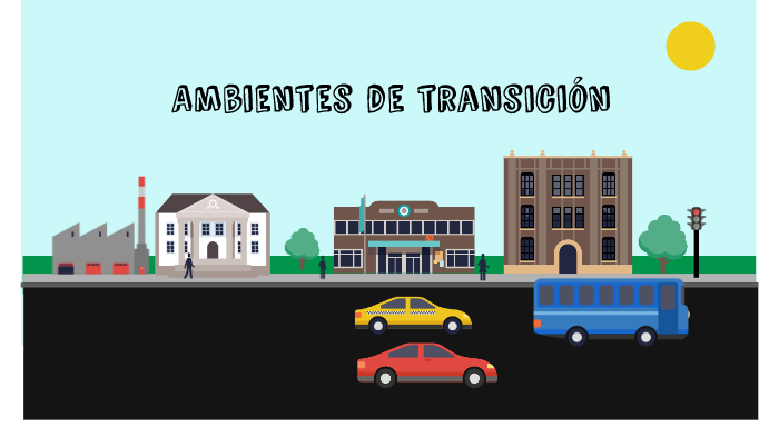 Ambientes de transición by Agustina María Chavanne on Prezi