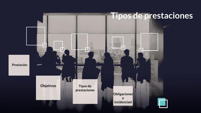 Tipos de prestaciones by Patricio Portillo on Prezi