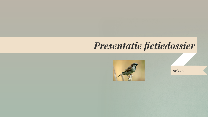 Presentaties fictiedossier by Annemieke Swinkels on Prezi