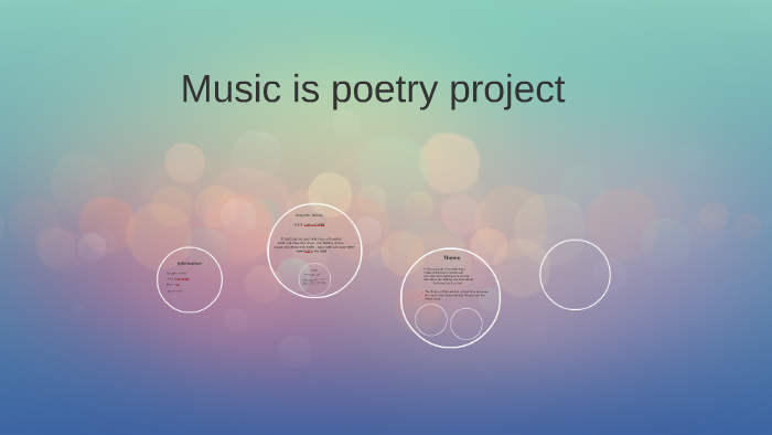 Music is poetry project by kaila carlyle on Prezi