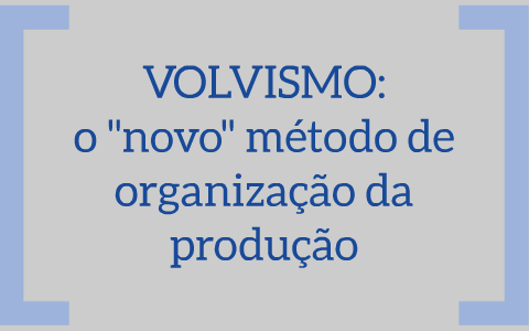 VOLVISMO: by Junior Santana on Prezi