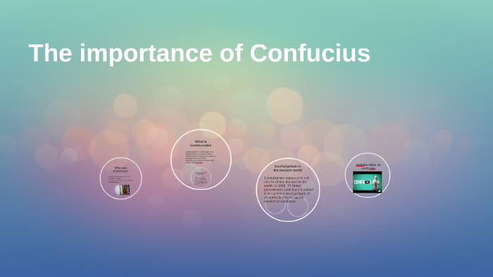 The importance of Confucius by marc rico on Prezi