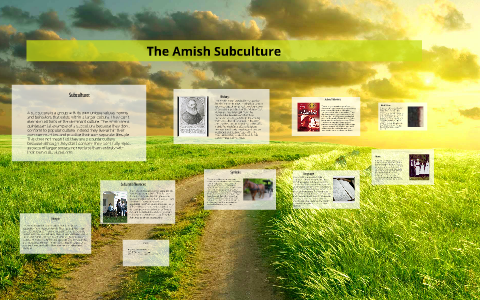 The Amish Subculture by Sydney Armstrong on Prezi
